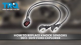 How to Replace Knock Sensors 2011-2019 Ford Explorer | 1A Auto