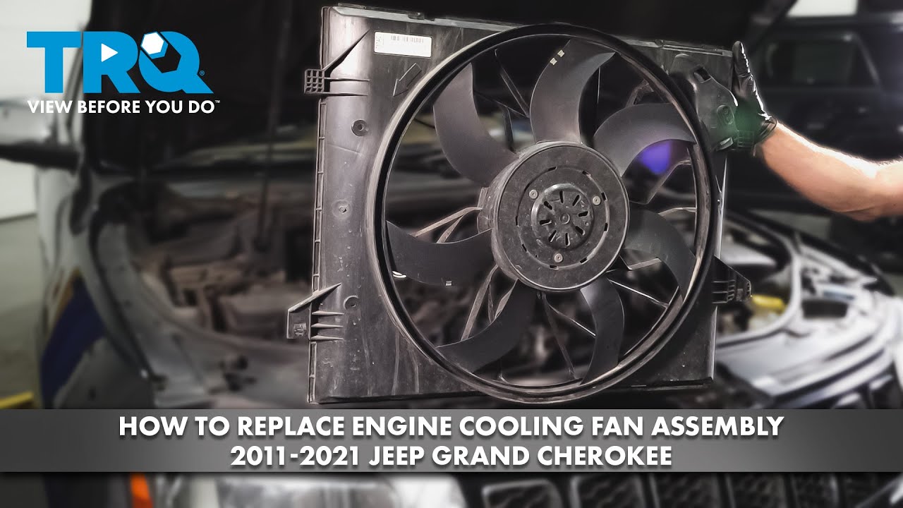How to Replace Engine Cooling Fan Assembly 2011-2021 Jeep Grand ...