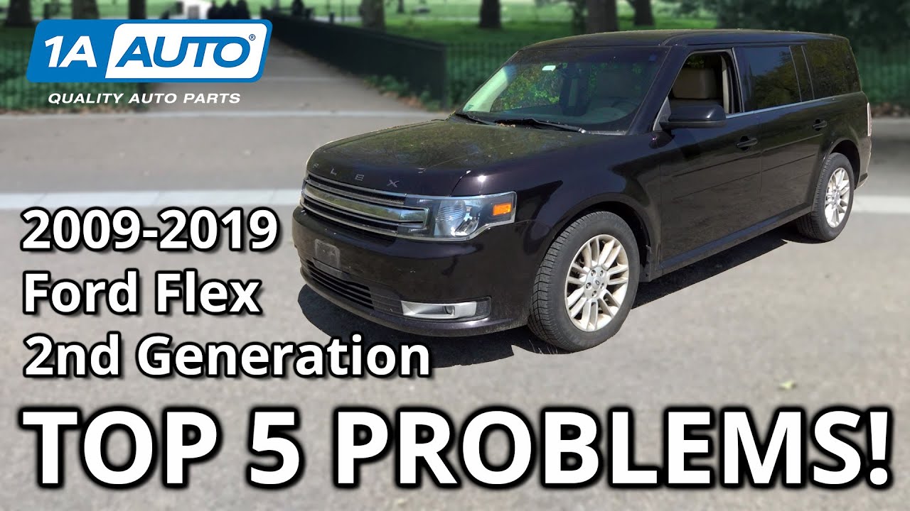 Top 5 Problems Ford Flex Suv 2009 2019 1st Generation 1a Auto