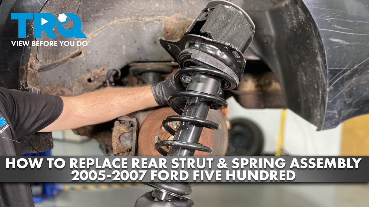 How to Replace Rear Strut Spring Assembly 2005-2007 Ford Five Hundred ...