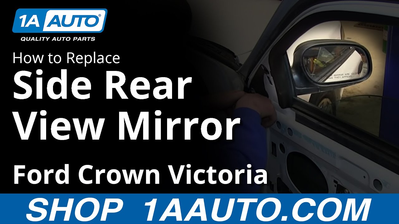 How to Replace Mirror 1998-2011 Ford Crown Victoria | 1A Auto