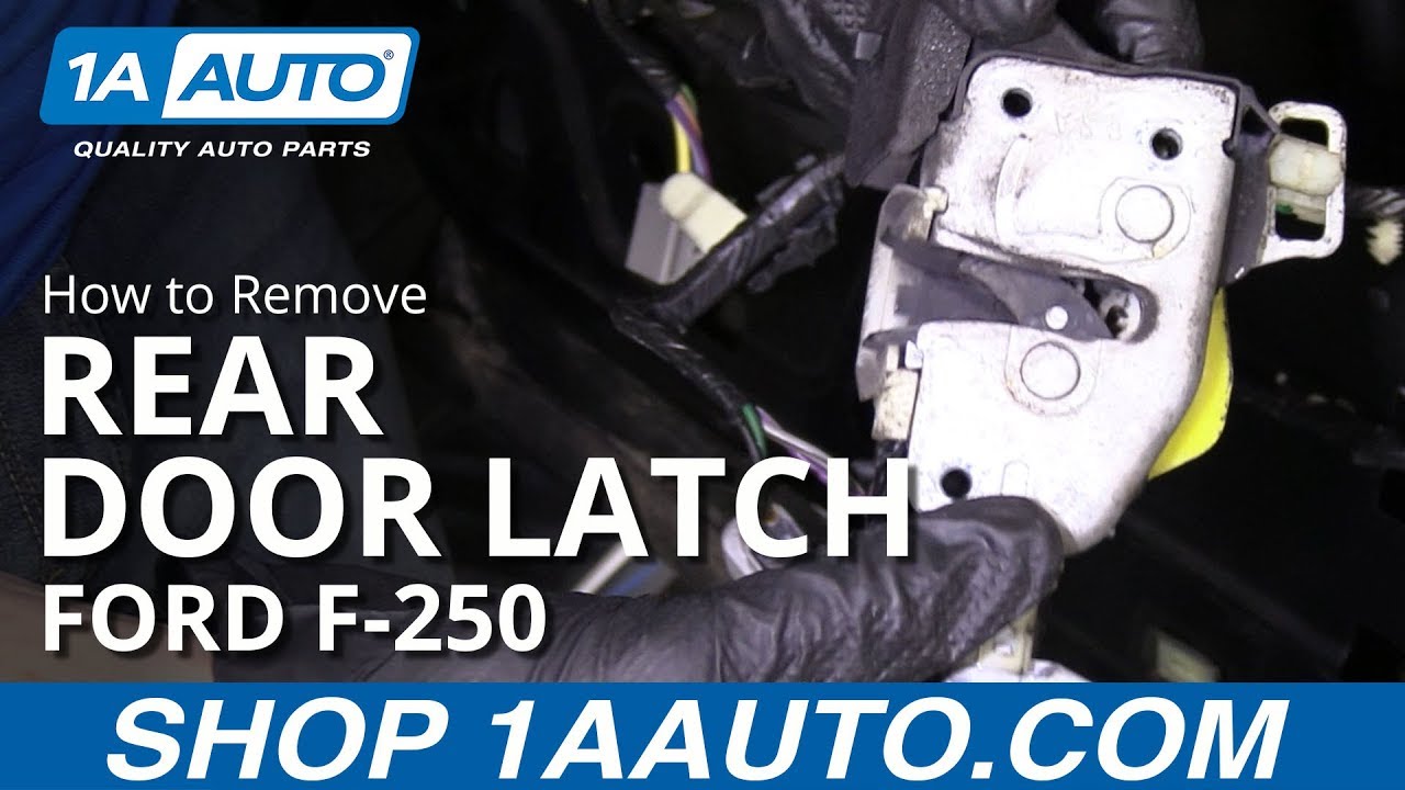 How to Replace Rear Door Latch 2011-16 Ford F250 | 1A Auto