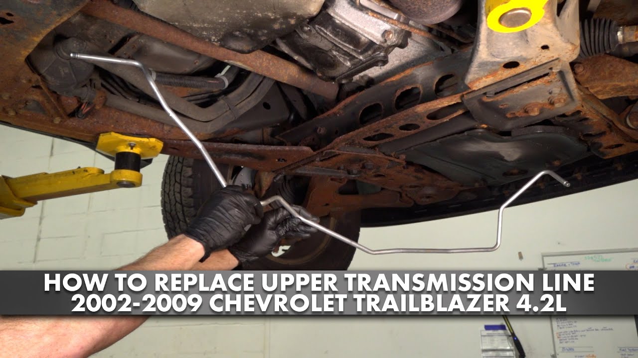 How to Replace Upper Transmission Line 2002-2009 Chevrolet Trailblazer ...