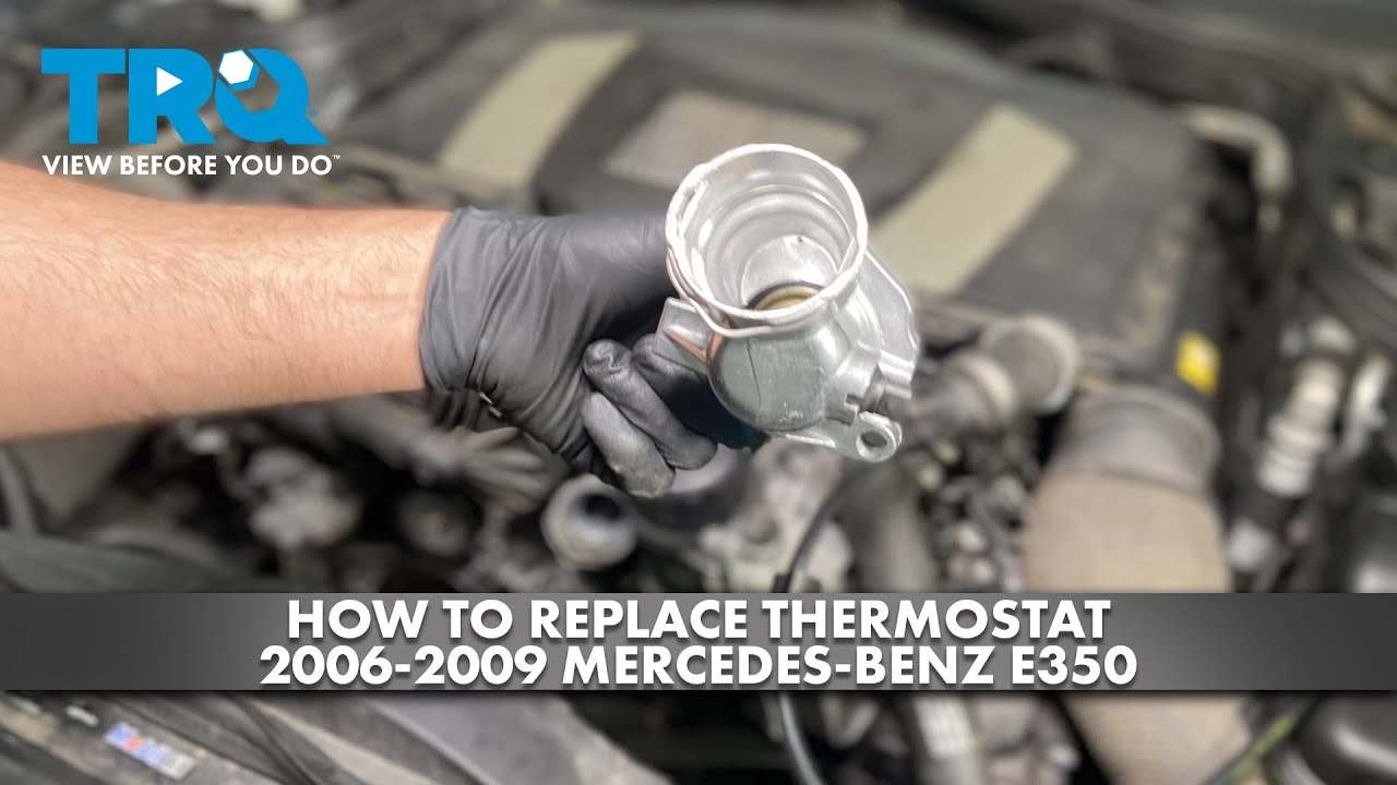 How to Replace Thermostat 2006-2009 Mercedes-Benz E350 | 1A Auto