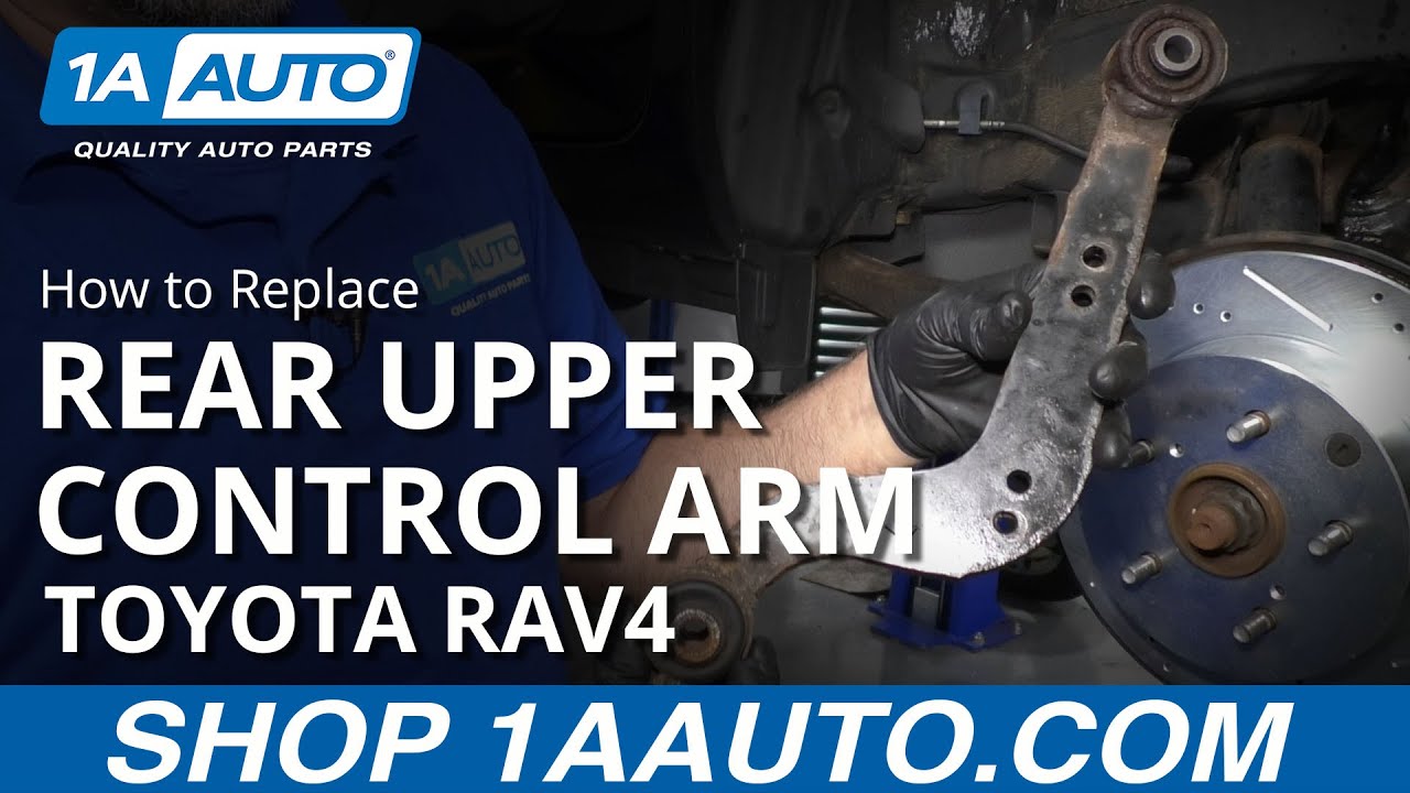How to Replace Rear Upper Control Arm 2005-16 Toyota RAV4 | 1A Auto