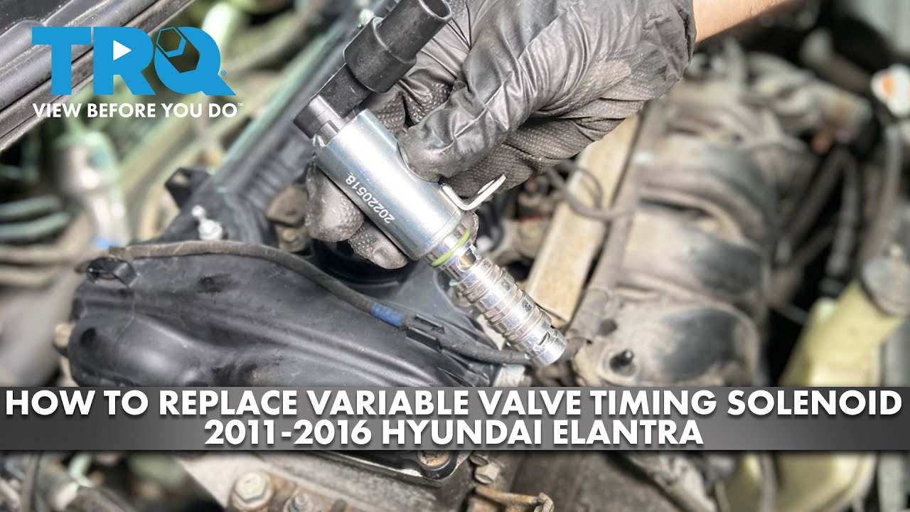 How to Replace Variable Valve Timing Solenoid 2011-2016 Hyundai Elantra | 1A Auto