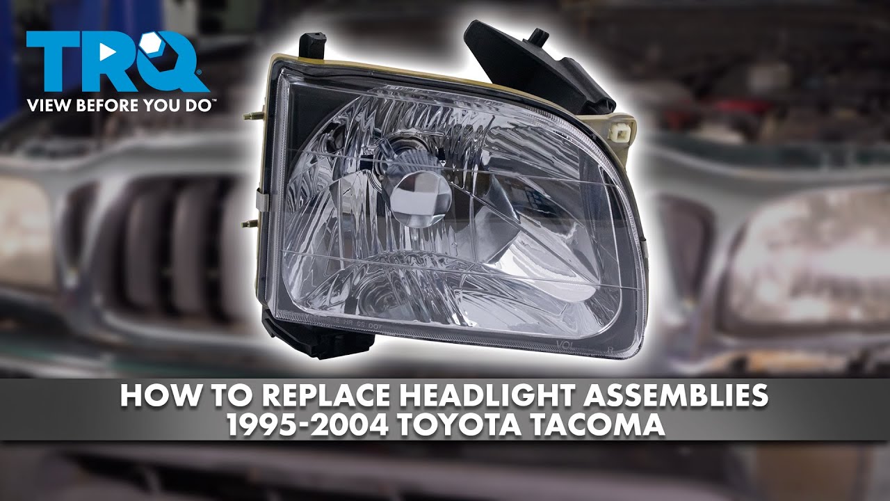 How to Replace Headlight Assemblies 2001-2004 Toyota Tacoma | 1A Auto