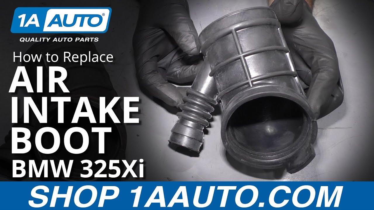 How to Replace Air Intake Boot 2001-05 BMW 325Xi | 1A Auto