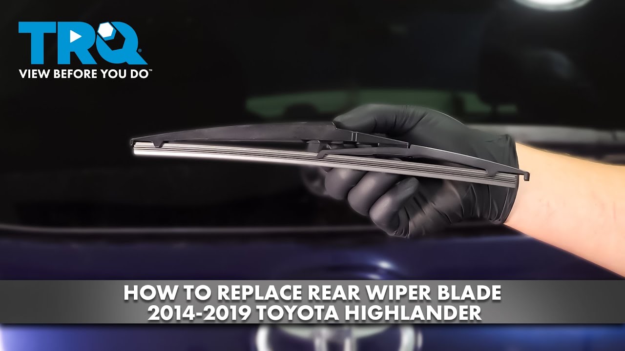 How to Replace Rear Wiper Blade 2014-2019 Toyota Highlander | 1A Auto